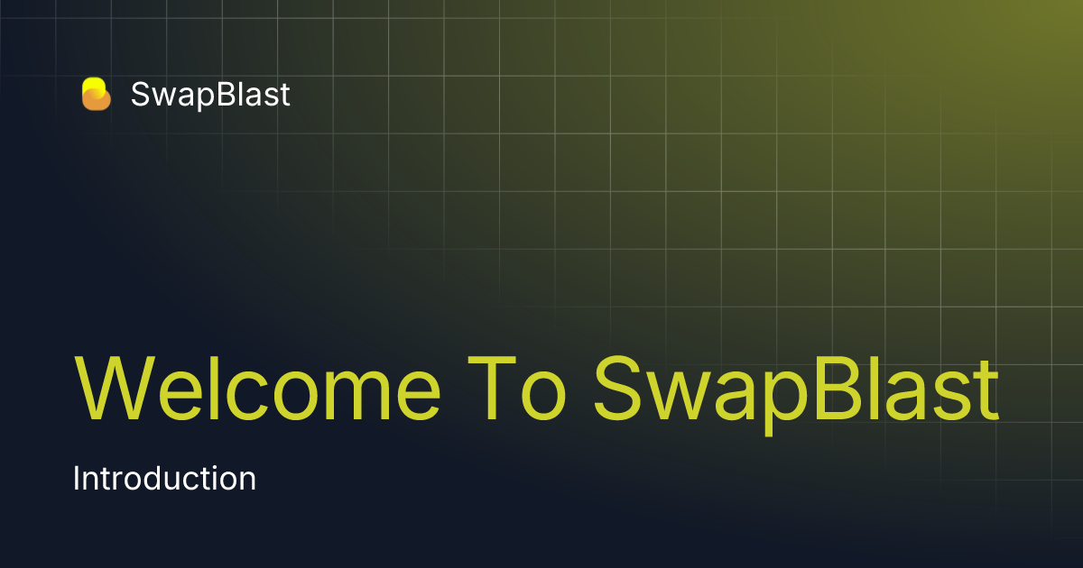 Welcome To SwapBlast | SwapBlast